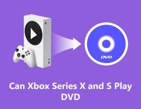 Can Xbox Series X and S Play DVD: 2025 Updated Tutorial