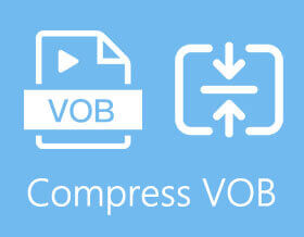 Reduce the Size of VOB Files – High Compression Rate with Best Quality