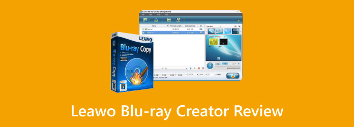 Leawo Blu Ray Creator An Updated Review Of Its Excellence